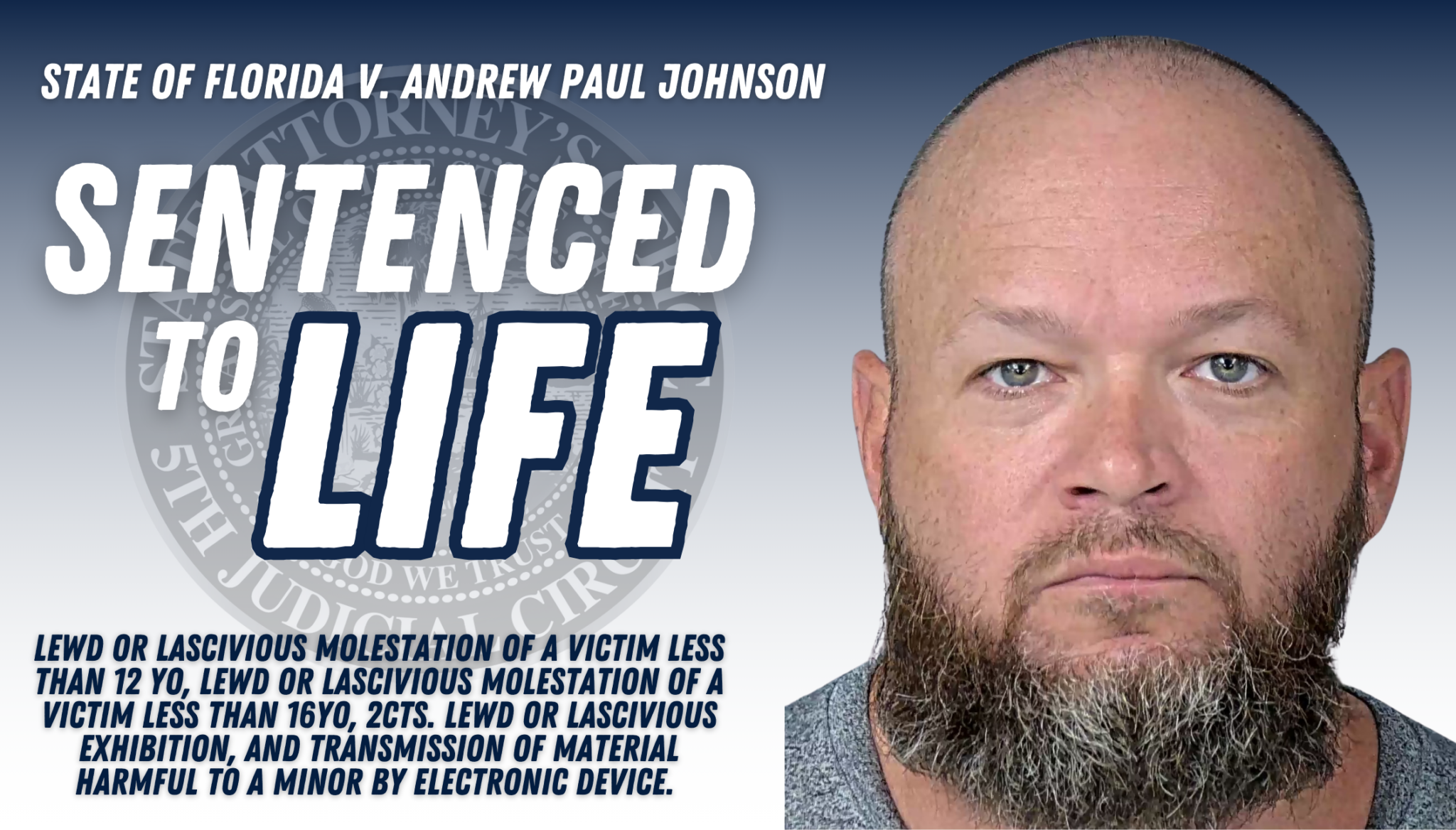 JOHNSON SENTENCED TO LIFE FOR MULTIPLE SEX CRIMES AGAINST CHILDREN ...